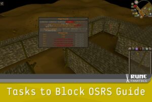 Tasks to Block OSRS Guide - Rune Fanatics